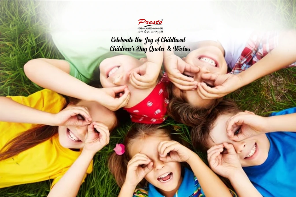 100+ Children’s Day Wishes & Quotes for Kids | Presto Gifts